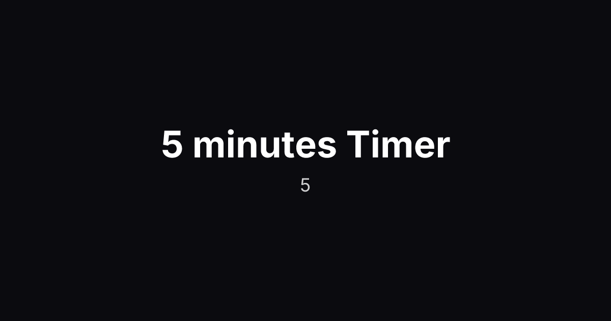 5 minutes Timer - Free Online Countdown